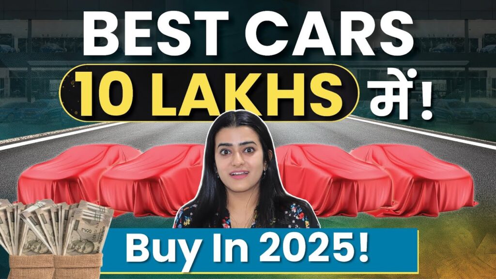 Best Cars Under 10 Lakh in India 2025 | Budget, Mileage & Features ...