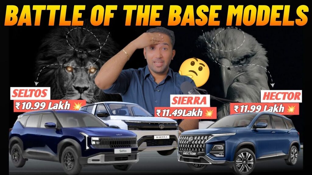SIERRA Base VS SELTOS Base VS HECTOR Base Model 🔥 Rs 10-12 Lakh Best ...